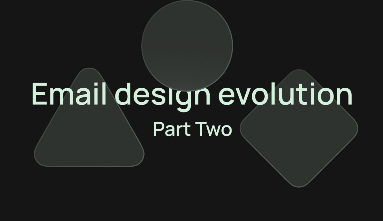 Email design evolution: How interactivity and new tech changed email ...