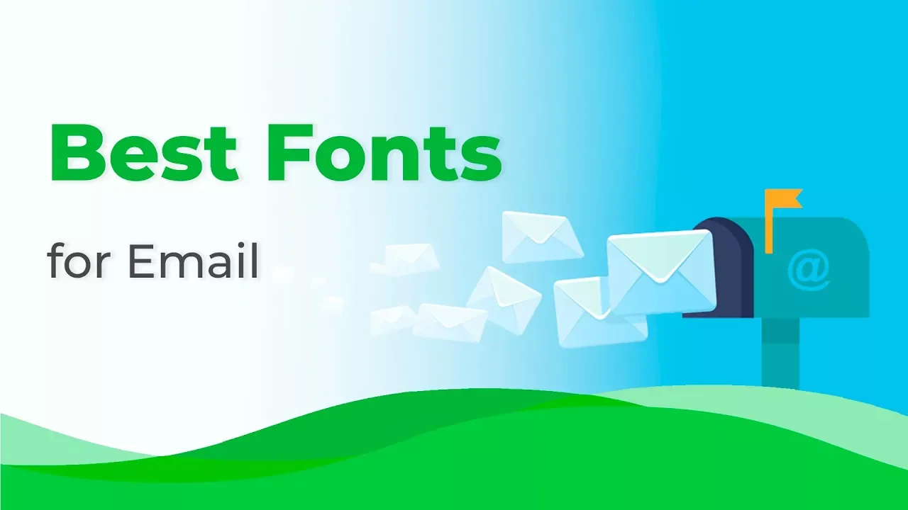 Best Fonts for Email: Usage Tips and Tricks — Stripo.email