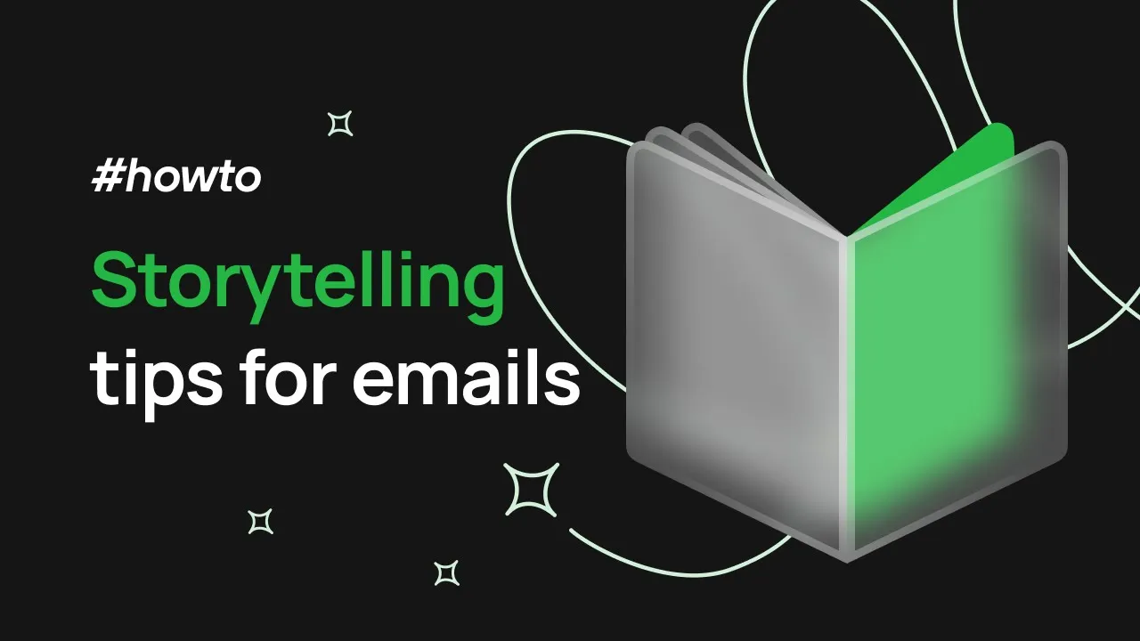 Email Storytelling is Easy with These Tips — Stripo.email