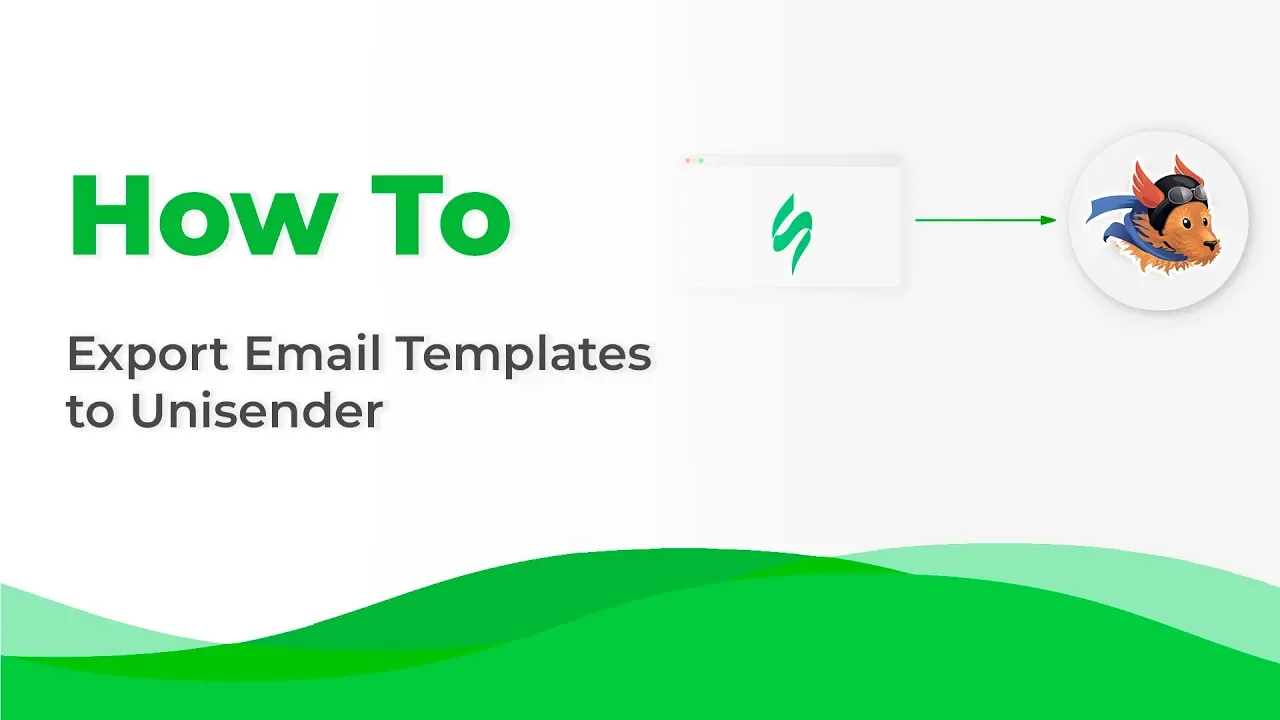 How to Export Email Templates to UniSender — Stripo.email